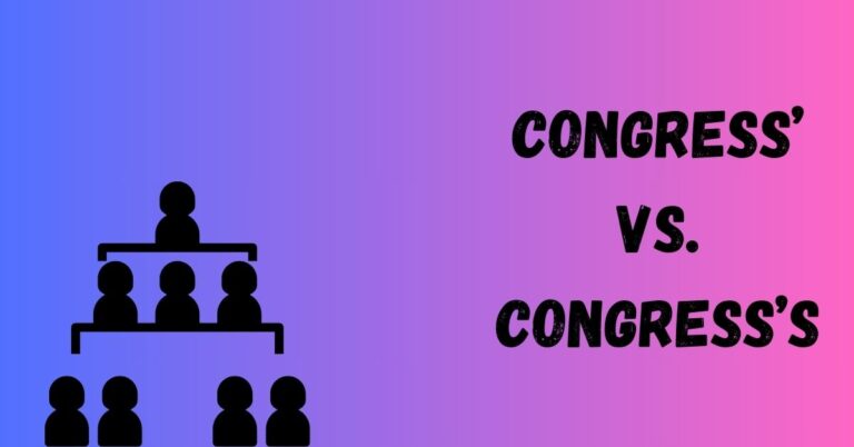 Congress’ vs. Congress’s: What’s the Difference?